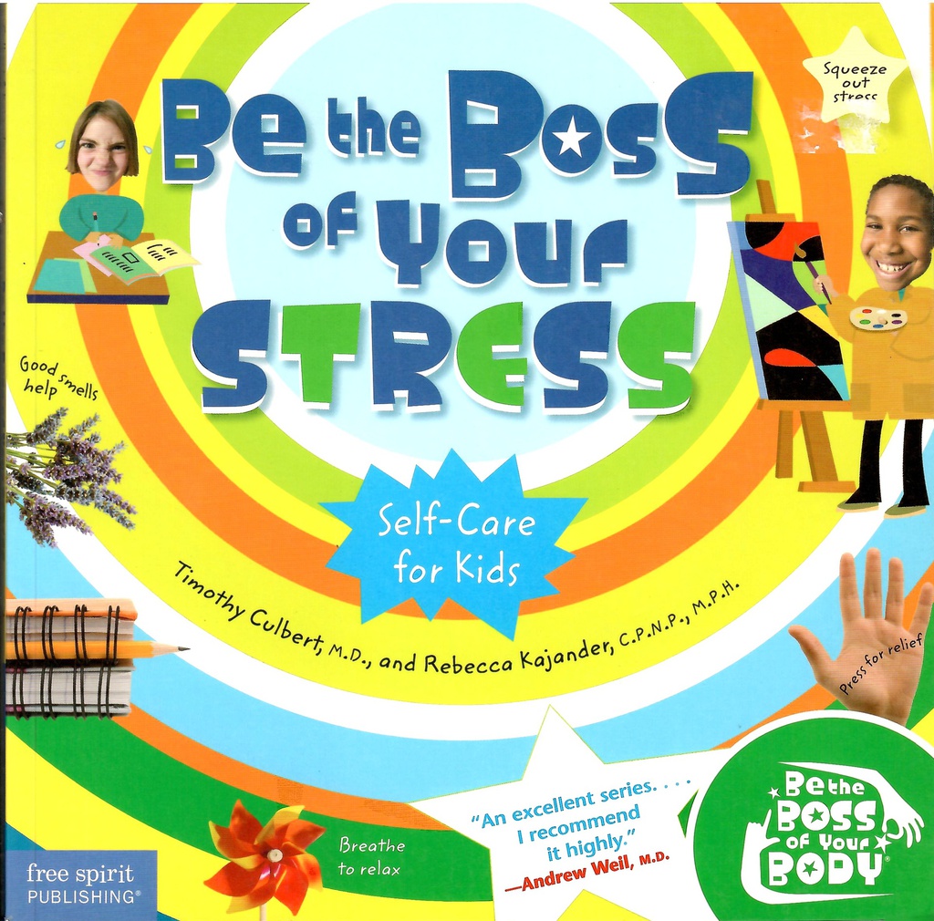 Be the Boss of Your Stress (Be The Boss Of Your Body) (8-10yrs ...